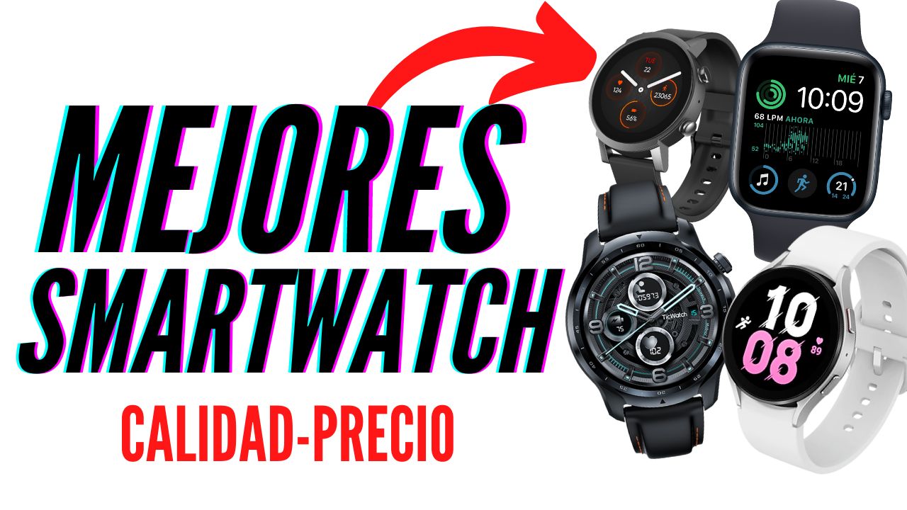 MEJORES SMARTWATCHES CALIDAD-PRECIO | Atedian